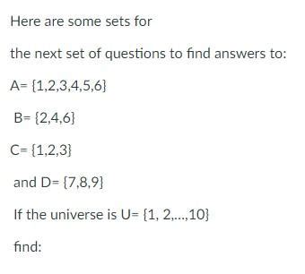 Solved Here Are Some Sets For The Next Set Of Questions To Chegg