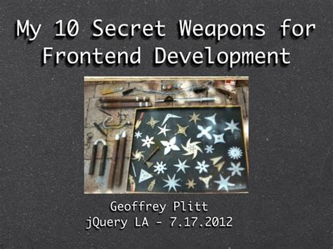 My Top 10 Secret Weapons For Frontend Development Ppt