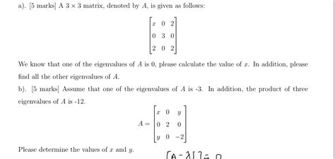 Solved A 5 ﻿marks ﻿a 3×3 ﻿matrix Denoted By A ﻿is