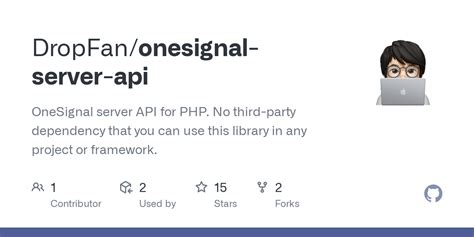Github Dropfanonesignal Server Api Onesignal Server Api For Php No Third Party Dependency