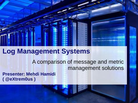 Log Management Systems Ppt