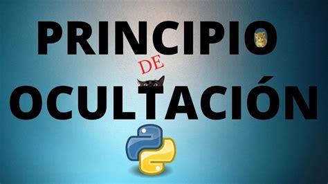 Curso de programación orientada a objetos en Python Ocultación TheMasterCodeTV YouTube