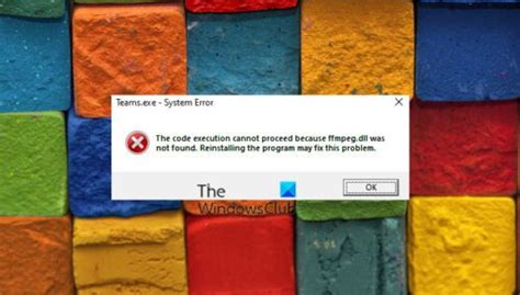 fix ffmpeg dll was not found teams error