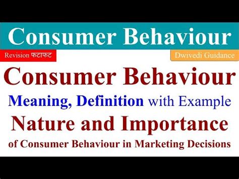 Consumer Behaviour Definition Nature Of Consumer Behaviour Importance