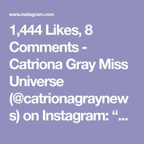 1444 Likes 8 Comments Catriona Gray Miss Universe Catrionagraynews On Instagram