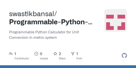 GitHub Swastikbansal Programmable Python Calculator For Unit Conversion Programmable Python