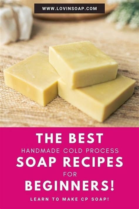 Basic Cold Process Soap Recipes To Get You Started Cosmetique