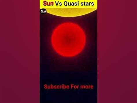 Sun Vs Quasi Star In The Universe Shorts Sun Ytshorts 🥰🥰 R Nasa