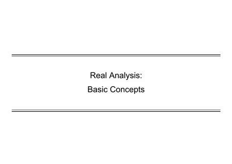 Pdf Real Analysis Basic Concepts · Real Analysis Basic Concepts 1
