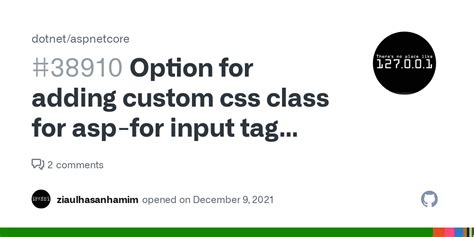 Option For Adding Custom Css Class For Asp For Input Tag Helper · Issue 38910 · Dotnet