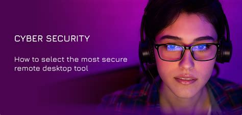 top 3 most secure remote desktop software
