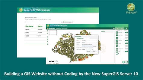 building a gis website without coding supergis server 10 news