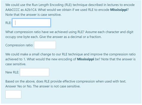 Solved We Could Use The Run Length Encoding Rle Technique