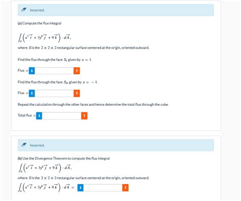 Solved Incorrect a Compute the flux integral x² Chegg com