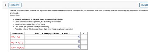 solved 9 points my not use the acid base table to write