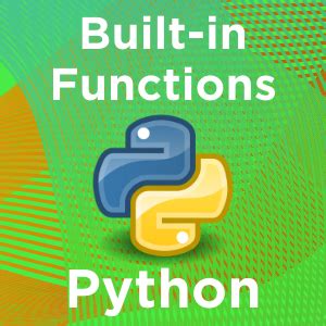 All The Built In Functions Of Python Guides Core Electronics Forum