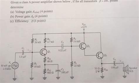 Solved Given A Class A Power Amplifier Shown Below If For Chegg
