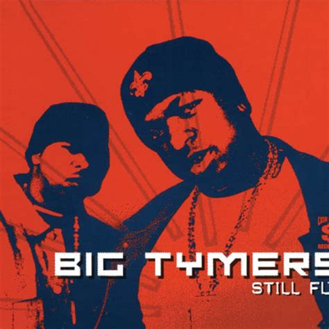 Letra De Still Fly Extended Version Edited De Big Tymers Musixmatch
