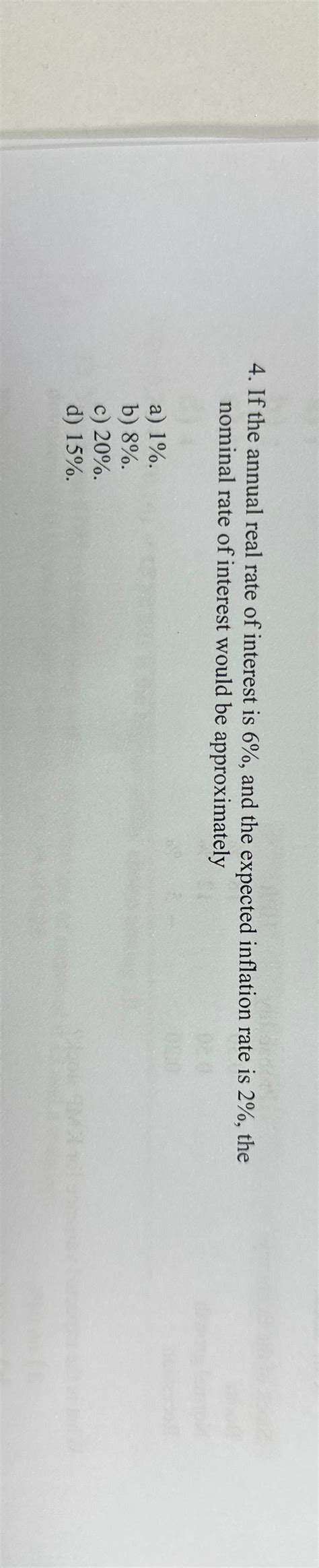 Solved If The Annual Real Rate Of Interest Is And The Chegg