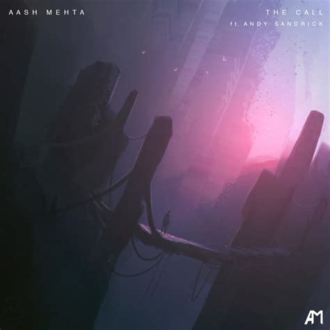 Aash Mehta The Call Lyrics Genius Lyrics
