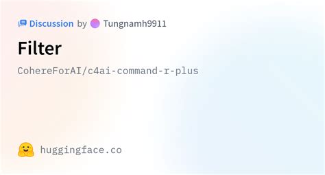 CohereForAI C4ai Command R Plus Filter