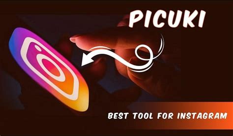 Exploring The Benefits Of Using Picuki For Instagram