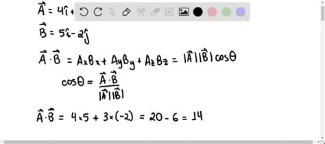 A Find The Scalar Product Of The Two Vectors A⃗ And B⃗ Given In Exercise 1 50 B Find The