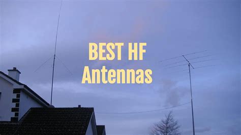 Best Hf Antennas For 2024 Onesdr A Technology Blog