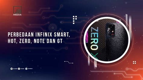 Perbedaan Infinix Smart Hot Zero Note Dan Gt