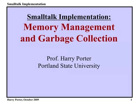 Ppt Smalltalk Implementation Memory Management And Garbage Collection Powerpoint Presentation