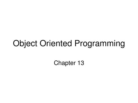 PPT Object Oriented Programming Basics And Encapsulation Techniques PowerPoint Presentation