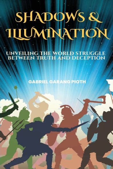 Shadows And Illumination By Gabriel Garang Pioth Paperback Barnes And Noble®