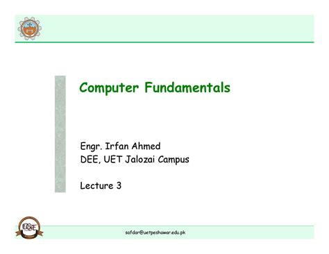 Lecture Computer Fundamental Notes Engr Irfan Ahmed DEE UET Jalozai Campus Lecture