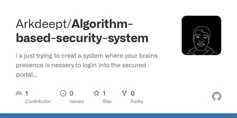 Github Arkdeeptalgorithm Based Security System I A Just Trying To