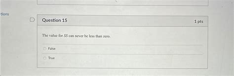 solved itionsquestion 151 ﻿ptsthe value for ss ﻿can never be