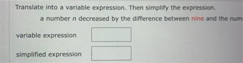 solved translate into a variable expression then simplify