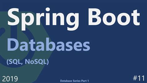 Spring Boot Tutorial 11 Spring Boot And Databases Youtube