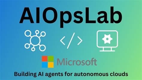 Aiopslab Building Ai Agents For Autonomous Clouds Youtube