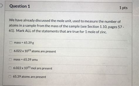 Solved Question 1 1 Pts We Have Already Discussed The Mole