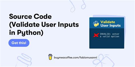 Source Code Validate User Inputs In Python Buymeacoffee
