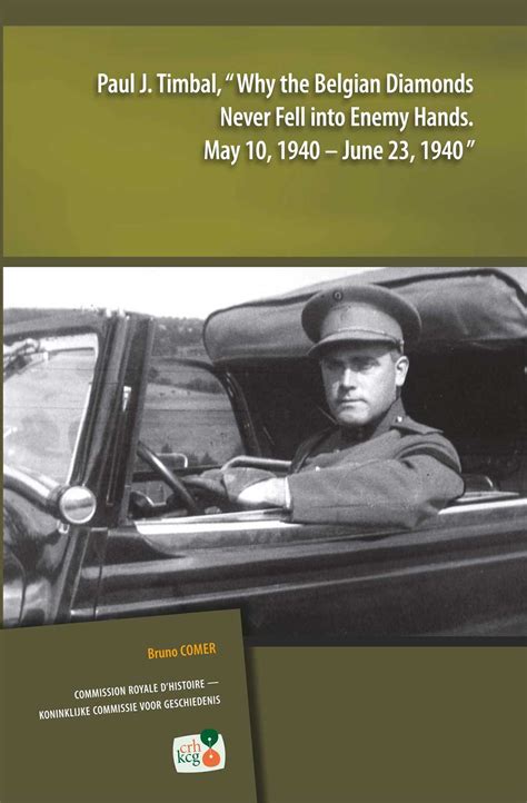 Paul J Timbal “why The Belgian Diamonds Never Fell Into Enemy Hands May 10 1940 June 23