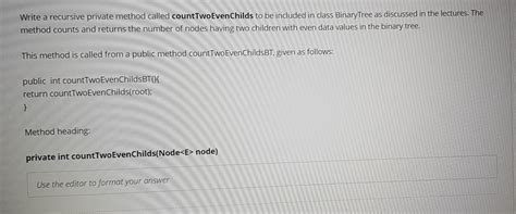 solved write a recursive private method called
