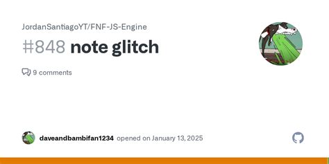 Note Glitch · Issue 848 · Jordansantiagoytfnf Js Engine · Github