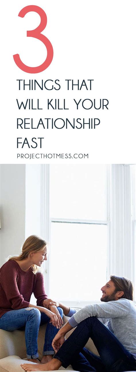 3 Things That Will Kill Your Relationship Fast Relationship Marriage