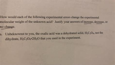 Solved How Would Each Of The Following Experimental Errors
