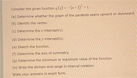 Solved Consider The Given Function Q X X A Chegg Com