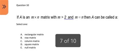 solved question 10 if a is an mxn matrix with m 2 and