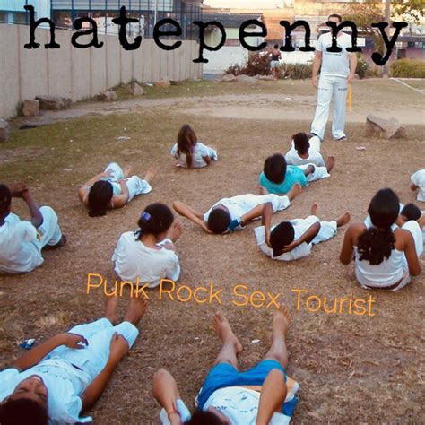 Punk Rock Sex Tourist Hatepenny