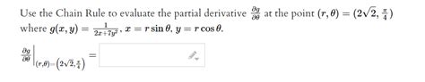 Solved Use The Chain Rule To Evaluate The Partial Derivative Chegg
