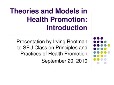 Ppt Theories And Models In Health Promotion Introduction Powerpoint Presentation Id5642386